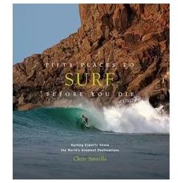 Abrams & Chronicle Books Fifty Places to Surf Before You Die