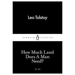 How Much Land Does A Man Need?
