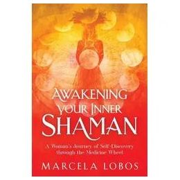 Awakening Your Inner Shaman