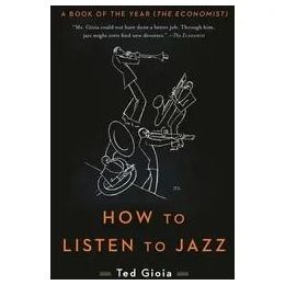 How to Listen to Jazz