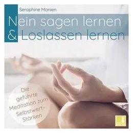 Nein sagen lernen & Loslassen lernen gef&uuml;hrte Meditation CD {Selbstwert st&auml;rken, toxische Beziehung verarbeiten, frei werden von der Vergangenheit, Selbstf&uuml;rsorge lernen}