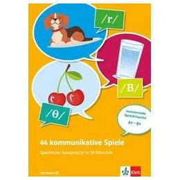 44 kommunikative Spiele - Spanische Aussprache in 10 Minuten. Buch + Online