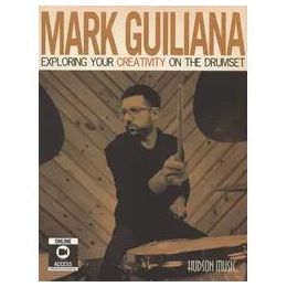 Mark Guiliana - Exploring Your Creativity on the Drumset Book/Online Audio