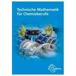Technische Mathematik f&uuml;r Chemieberufe
