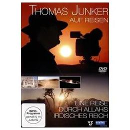 Thomas Junker auf Reisen - Eine Reise durch Allahs irdisches Reich