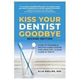Kiss Your Dentist Goodbye