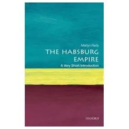 The Habsburg Empire: A Very Short Introduction