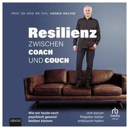 Resilienz - Zwischen Coach und Couch