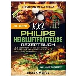 XXL Philips Hei&szlig;luftfritteuse Rezeptbuch
