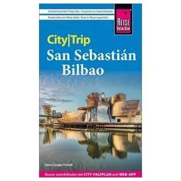 Reise Know-How CityTrip San Sebasti&aacute;n und Bilbao