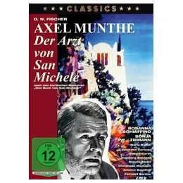 Axel Munthe - Der Arzt von San Michele