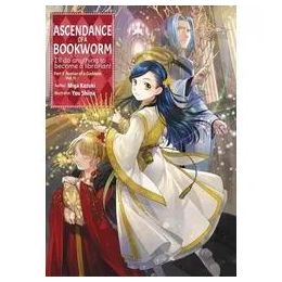 Ascendance of a Bookworm: Part 5 Volume 11 (Light Novel)