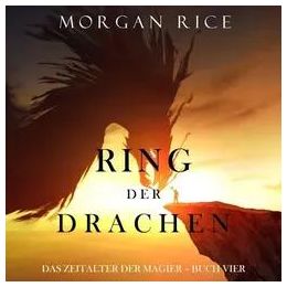Ring der Drachen (Das Zeitalter der Magier &ndash; Buch Vier)