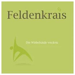 Feldenkrais - Die Wirbels&auml;ule wecken