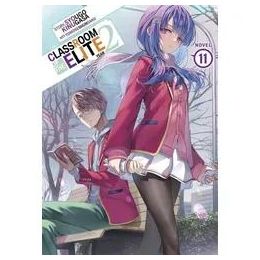 Classroom of the Elite: Year 2 (Light Novel) Vol. 11