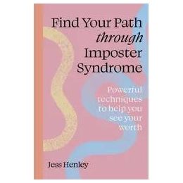 Find Your Path Through Imposter Syndrome