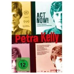 Petra Kelly - Act Now!