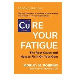 Cure Your Fatigue, Second Edition