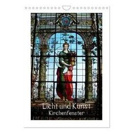 Licht und Kunst (Wandkalender 2026 DIN A4 hoch), Calvendo Monatskalender