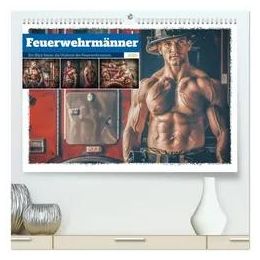 Calvendo Feuerwehrm&auml;nner (hochwertiger Premium Wandkalender 2026 DIN A2 quer), Kunstdruck in Hochglanz