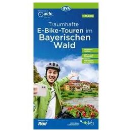 BVA ADFC Regionalkarte Traumhafte E-Bike-Touren im Bayerischen Wald 1:75.000