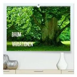 Calvendo Baum-Variationen (hochwertiger Premium Wandkalender 2026 DIN A2 quer), Kunstdruck in Hochglanz