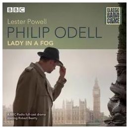 Philip Odell: Collected Cases - The Lady in a Fog: Classic Radio Crime