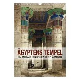 &Auml;gyptens Tempel (Wandkalender 2026 DIN A3 hoch), Calvendo Monatskalender