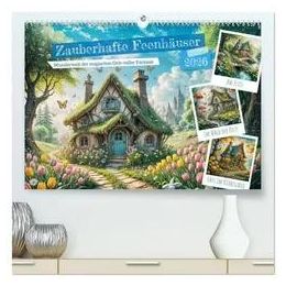 Calvendo Zauberhafte Feenh&auml;user - Wunderwelt der magischen Orte voller Fantasie (hochwertiger Premium Wandkalender 2026 DIN A2 quer), Kunstdruck in Hochglanz