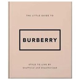 Headline The Little Guide to Burberry
