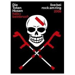 Die Toten Hosen - Hals + Beinbruch/Live bei Rock am Ring 2008