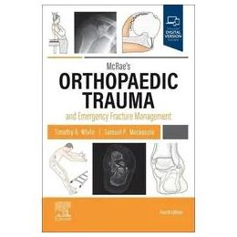 McRae's Orthopaedic Trauma and Emergency Fracture Management