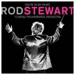 Youre In My Heart:Rod Stewart with RPO