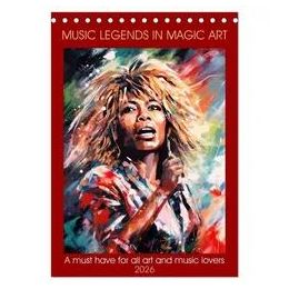 Music legends in magic art (Desk Calendar 2026 DIN A5 portrait), Calvendo 12 Month DeskCalendar