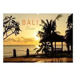Bali Dreams - Inselzauber in Indonesien (Wandkalender 2026 DIN A2 quer), Calvendo Monatskalender
