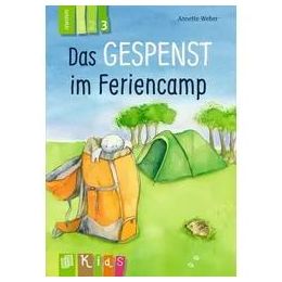 Das Gespenst im Feriencamp - Lesestufe 3