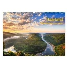 Saarland Weltkulturerbe und Wein (Wandkalender 2026 DIN A3 quer), Calvendo Monatskalender