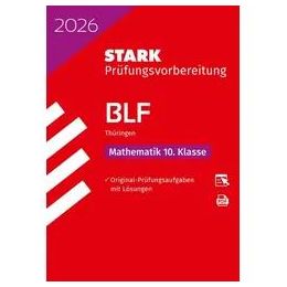 STARK Mathematik 10. Klasse - BLF Gymnasium 2026 Th&uuml;ringen - Pr&uuml;fungsvorbereitung