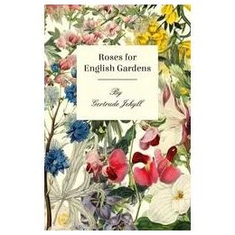 Roses For English Gardens