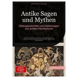 tredition Antike Sagen und Mythen: G&ouml;ttergeschichten und Heldensagen aus antiken Hochkulturen