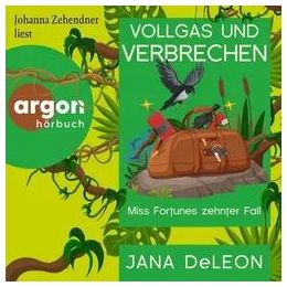 ARGON Vollgas und Verbrechen - Miss Fortunes zehnter Fall