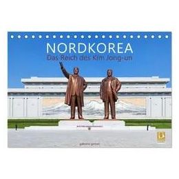 NORDKOREA Das Reich des Kim Jong-un (Tischkalender 2026 DIN A5 quer), Calvendo Monatskalender