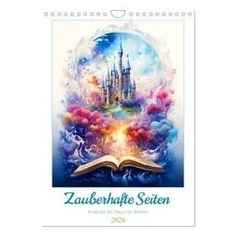 Zauberhafte Seiten - Entdecke die Magie der B&uuml;cher (Wandkalender 2026 DIN A4 hoch), Calvendo Monatskalender