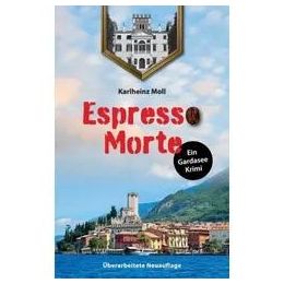 tredition Espresso Morte - Ein Gardaseekrimi