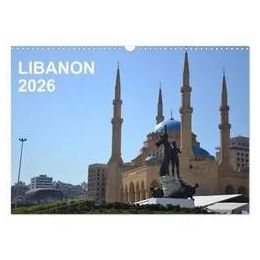 LIBANON 2026 (Wandkalender 2026 DIN A3 quer), Calvendo Monatskalender