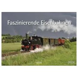 Korsch Verlag Faszinierende Eisenbahnen 2026