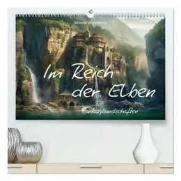 Calvendo Im Reich der Elben (hochwertiger Premium Wandkalender 2026 DIN A2 quer), Kunstdruck in Hochglanz