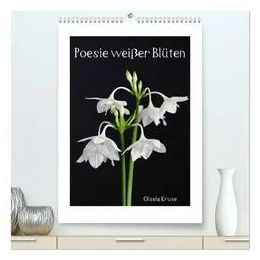Calvendo Poesie wei&szlig;er Bl&uuml;ten (hochwertiger Premium Wandkalender 2026 DIN A2 hoch), Kunstdruck in Hochglanz