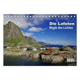 Die Lofoten - Magie des Lichtes (Tischkalender 2026 DIN A5 quer), Calvendo Monatskalender