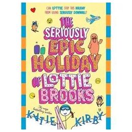 The Seriously Epic Holiday of Lottie Brooks